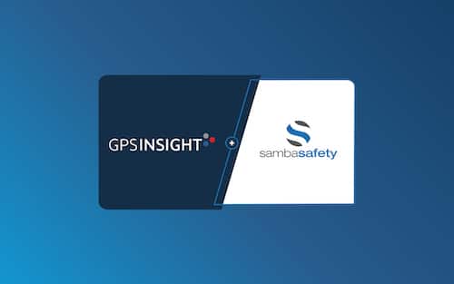 SambaSafety and GPS Insight Announce Partnership • GPS Insight