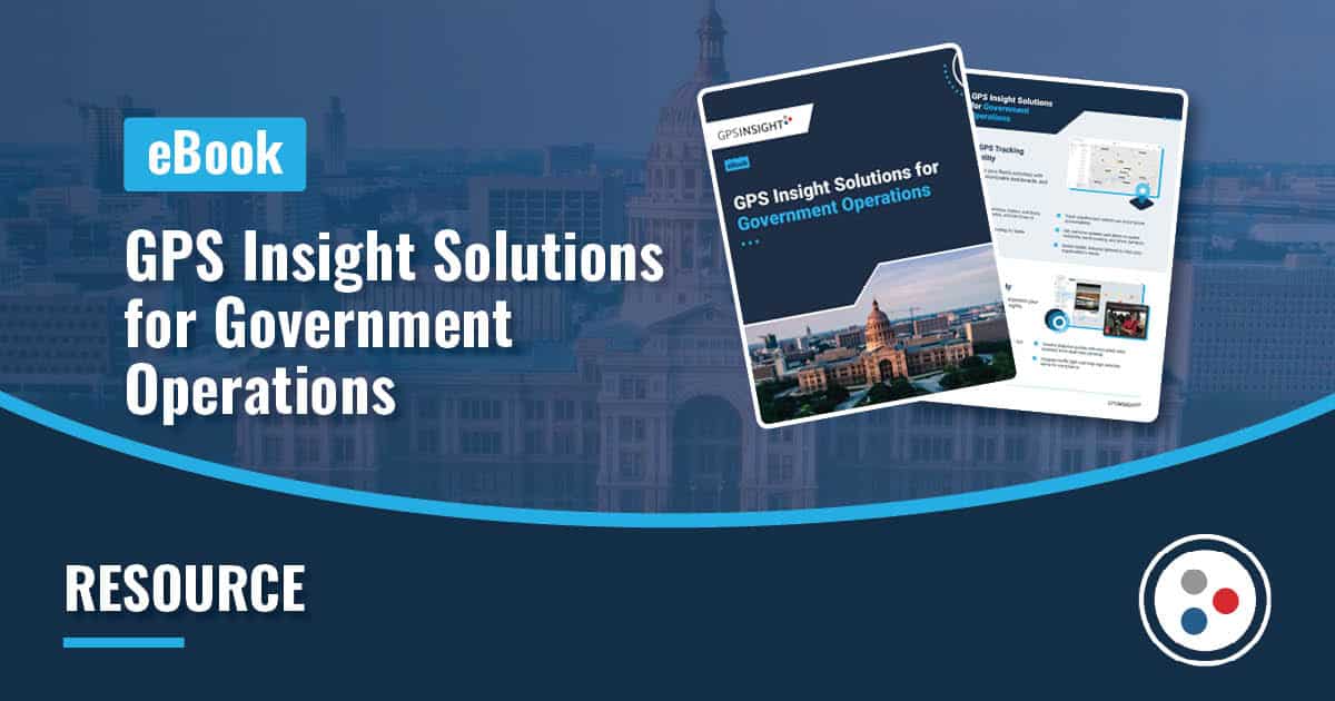GPS Insight Solutions for Government Operations • GPS Insight